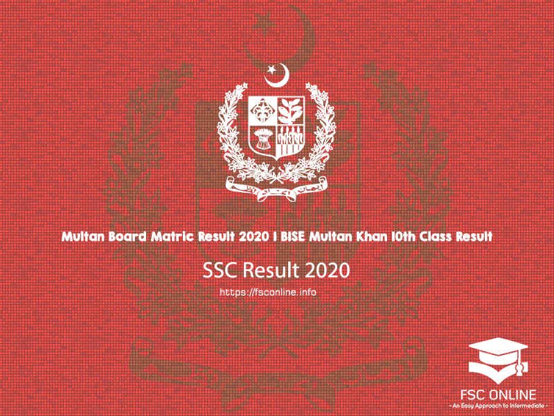 Multan Board Matric Result 2020 BISE Multan 10th Class Result Multan Board Matric Result 2020 BISE Multan 10th Class Result