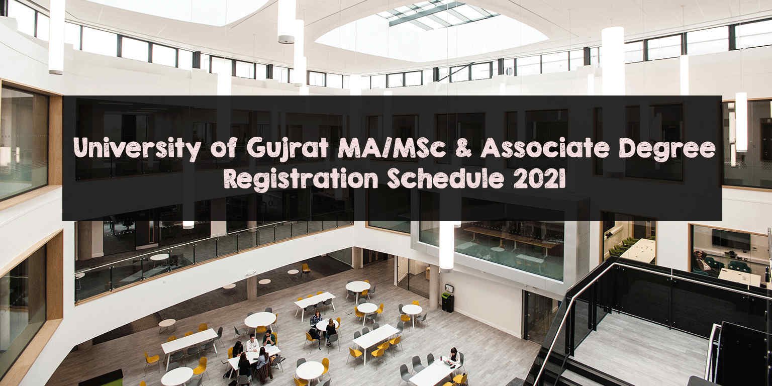 University of Gujrat UOG MA/MSc & Associate Degree Registration ...
