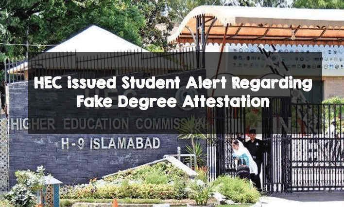 HEC issued Student Alert Regarding Fake Degree Attestation