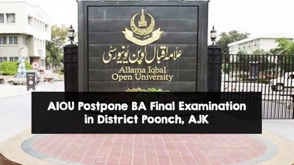 AIOU Postpone BA Final Examination in District Poonch, AJK