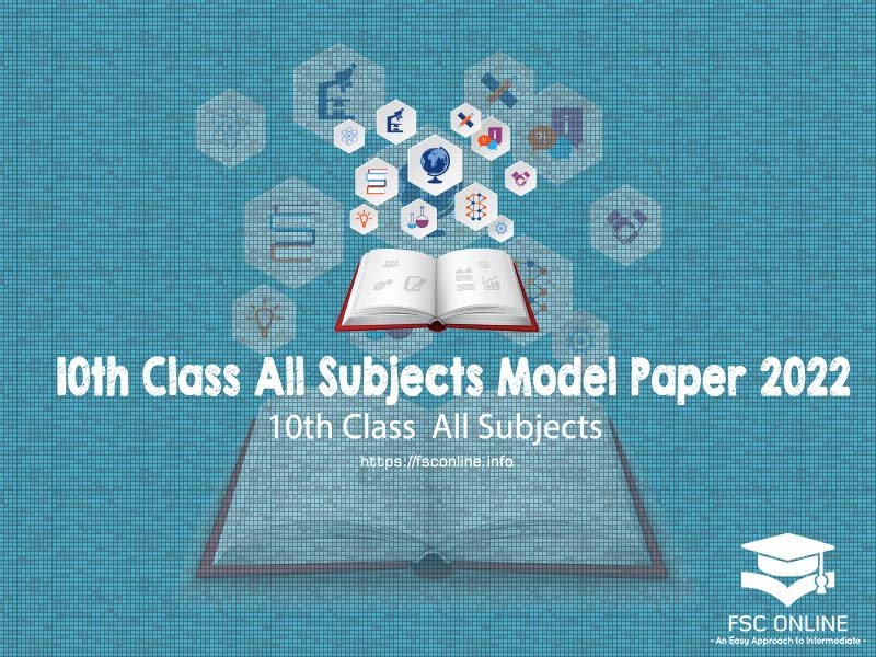 10th Class All Subjects Model Papers 2024 Download Now 10th Class All Subjects Model Papers 2024 Download Now