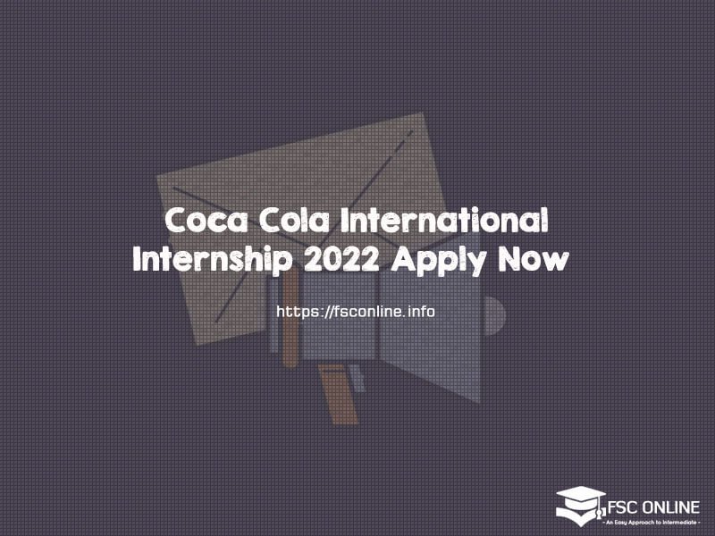 Coca Cola International Internship 2022 Apply Now