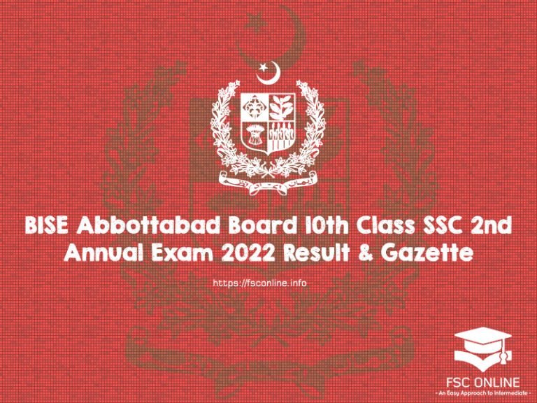 BISE Abbottabad Board 10th Class SSC 2nd Annual Exam 2022 Result Gazette BISE Abbottabad Board 10th Class SSC 2nd Annual Exam 2022 Result Gazette