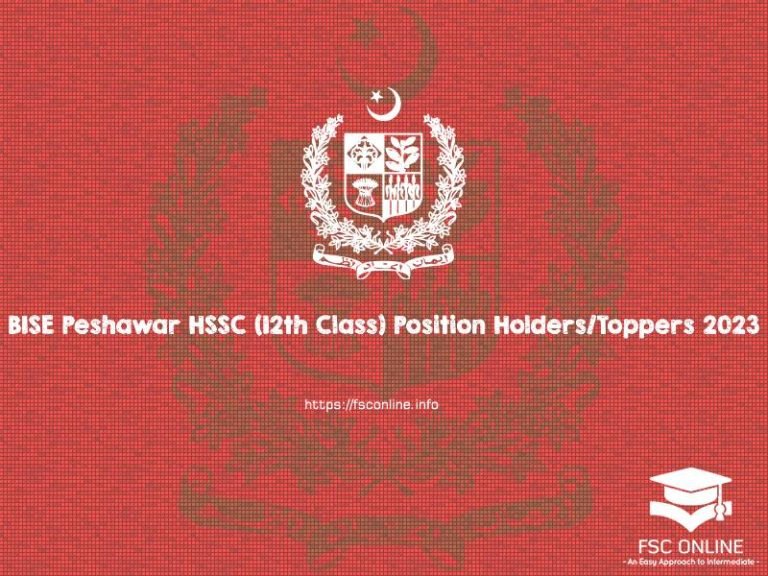 BISE Peshawar Board HSSC (12th Class) Position Holders/Toppers 2023