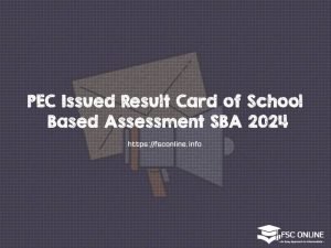 PEC Issued Result Card of School Based Assessment SBA 2024